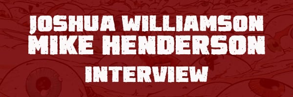 Interview Nailbiter Returns With Joshua Williamson And Mike Henderson